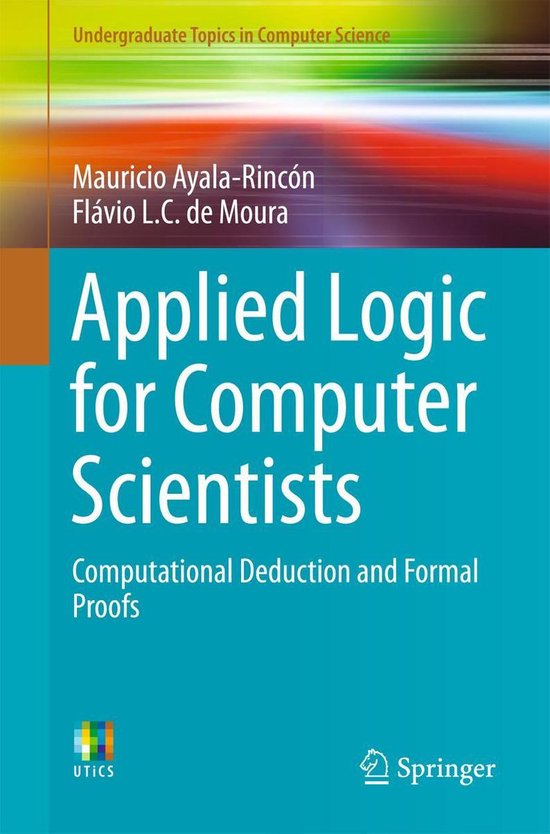 Undergraduate Topics in Computer Science - Applied Logic for Computer Scientists... | bol.com