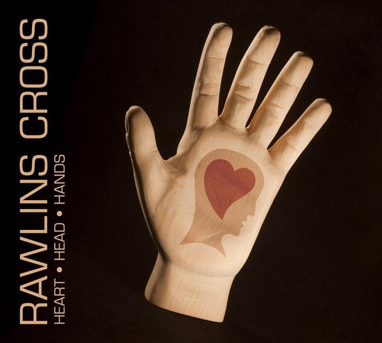 Heart Head Hands, Rawlins Cross | CD (album) | Muziek | bol.com