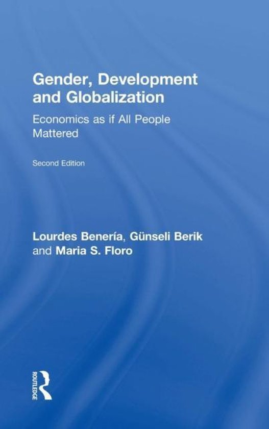 Gender, Development, and Globalization | 9780415537483 | Lourdes Beneria | Boeken | bol