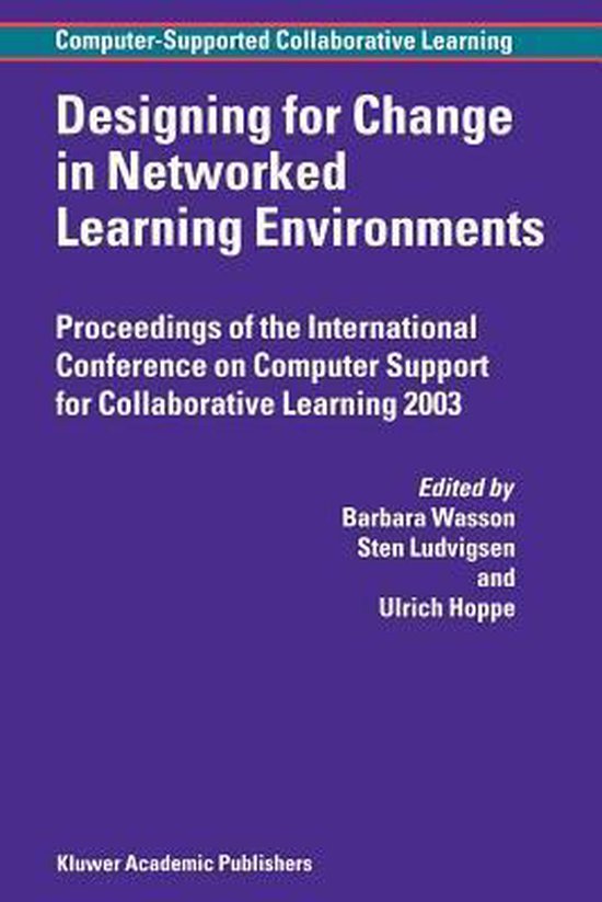 Designing for Change in Networked Learning Environments | 9789048163212 ... Designing for Change in Networked Learning Environments | 9789048163212 ...