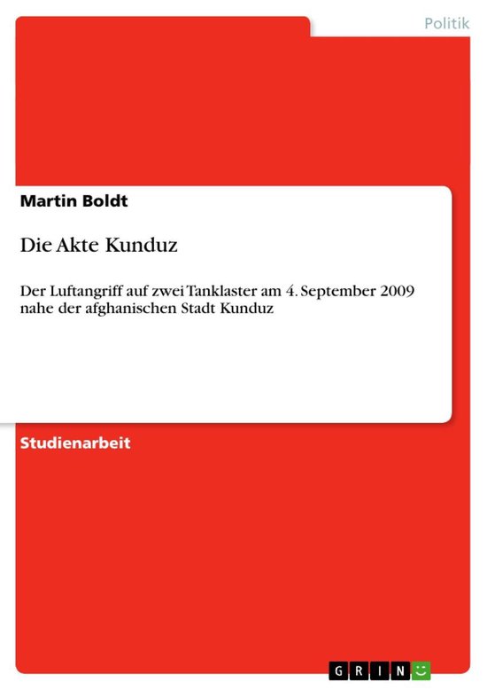 Die Akte Kunduz (ebook), Martin Boldt | 9783640873524 | Boeken | bol.com