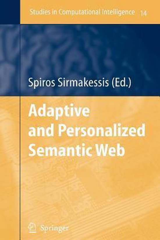 Adaptive and Personalized Semantic Web | 9783642067853 | Spiros Sirmakessis | Boeken | bol