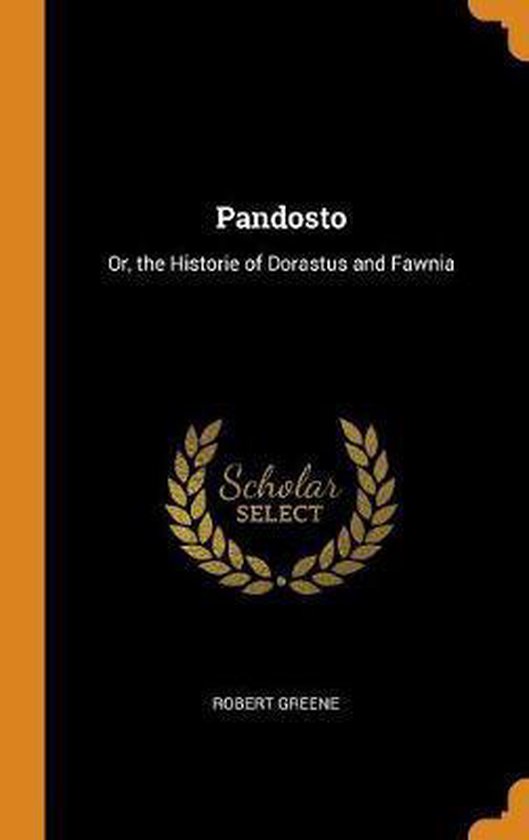 Pandosto | 9780344317422 | Robert Greene | Boeken | bol.com