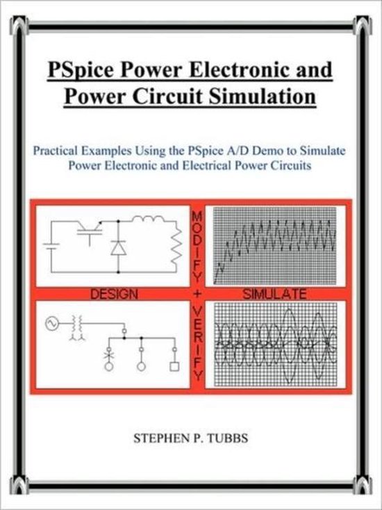 PSpice Power Electronic and Power Circuit Simulation | 9780965944694 ...