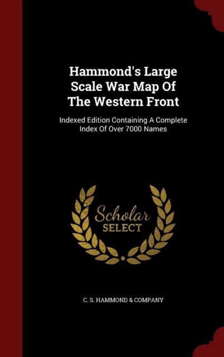 Hammond's Large Scale War Map of the Western Front | 9781296503925 ...