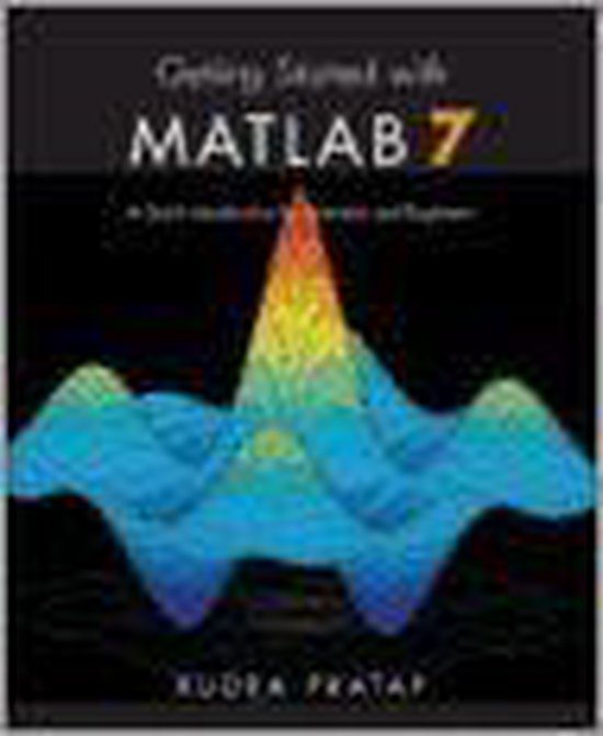 Getting Started With Matlab 7 A Quick Introductio 9780195179378 Pratap Boeken 1874