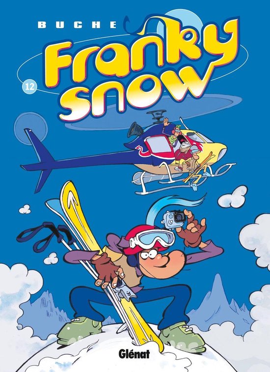Franky Snow 12 - Franky Snow - Tome 12 (ebook), ÉRic Buche ...