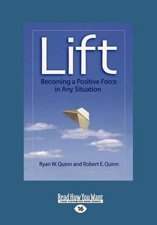 Lift (1 Volume Set), Ryan W. Quinn and Robert E. Quinn | 9781459609211 ...