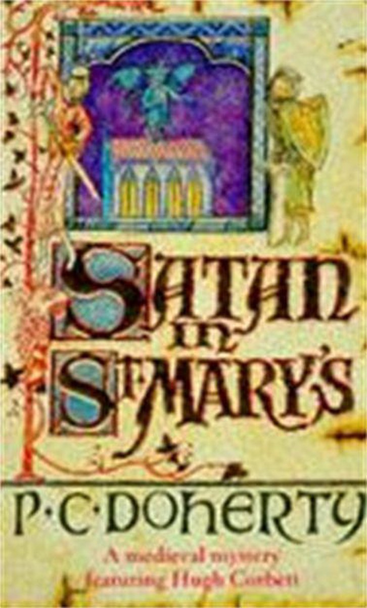 Satan in St Mary's (Hugh Corbett Mysteries, Book 1) (ebook), Paul ...