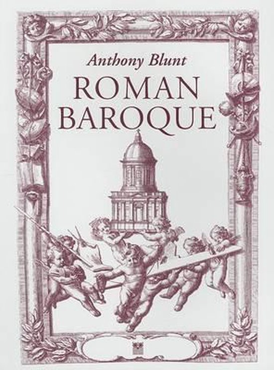 Roman Baroque, Anthony Blunt | 9780952998624 | Boeken | bol.com