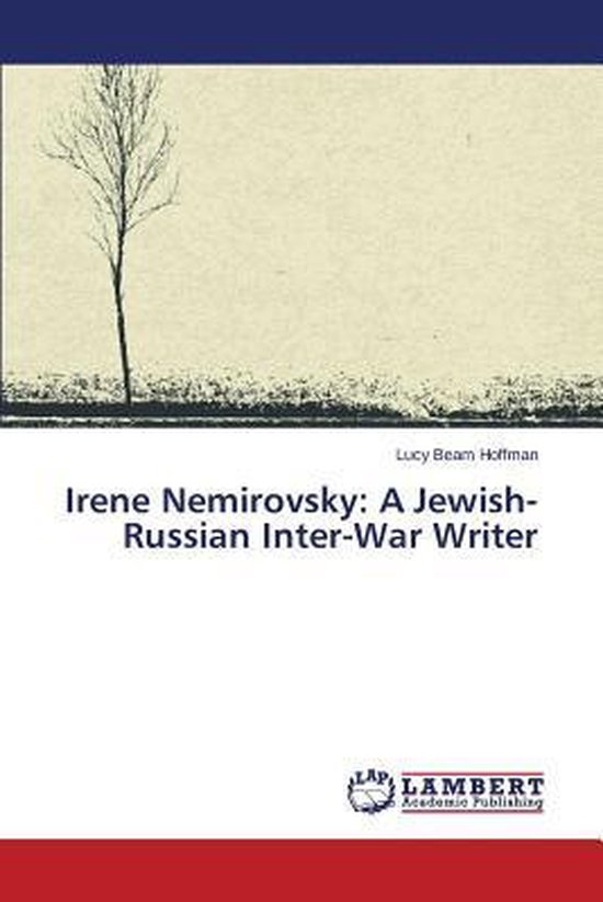 Irene Nemirovsky | 9783659564239 | Hoffman Lucy Beam | Boeken | bol.com