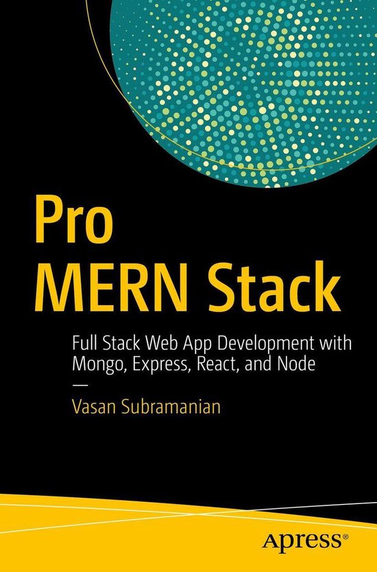 Pro MERN Stack (ebook), Vasan Subramanian | 9781484226537 | Boeken | bol