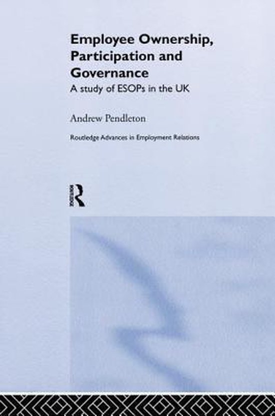 Employee Ownership, Participation and Governance | 9781138863965 ...