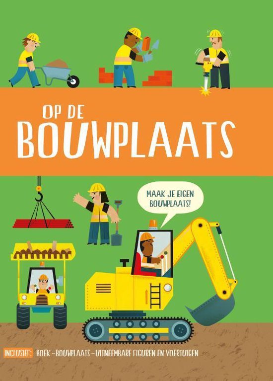 Op de bouwplaats | 9789002262203 | Boeken | bol