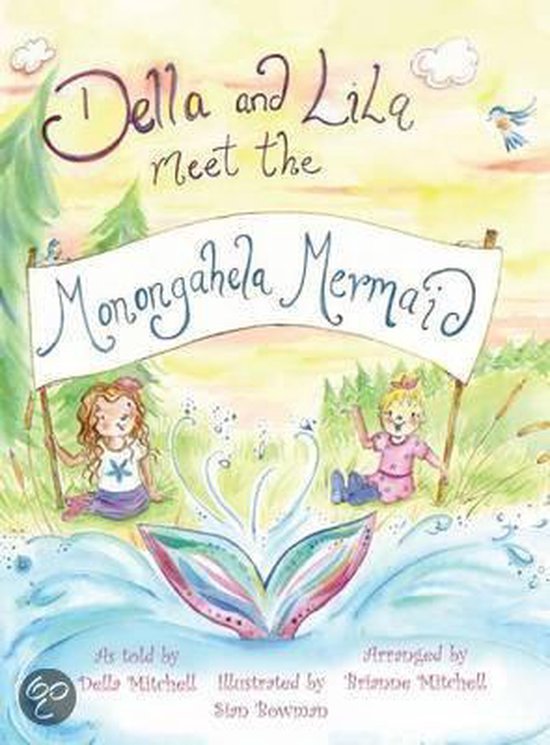 Della and Lila Meet the Monongahela Mermaid (ebook), Della Mitchell ...