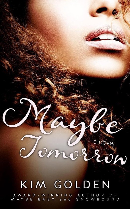 Maybe... 4 - Maybe Tomorrow (ebook), Kim Golden | 9789198174663 ...
