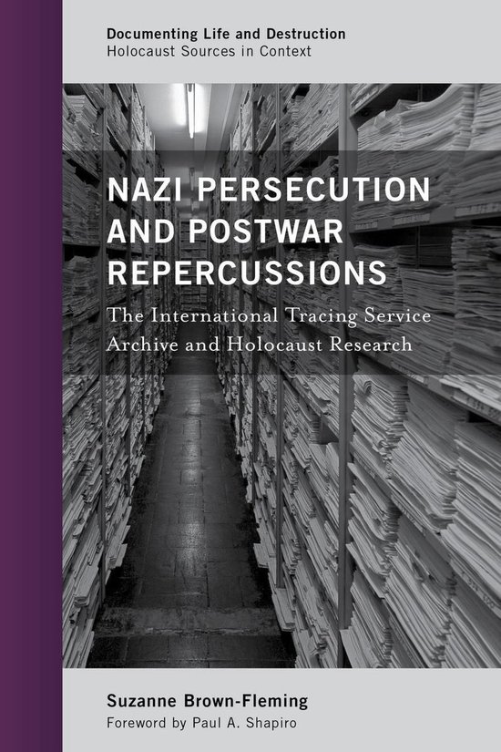 Documenting Life and Destruction: Holocaust Sources in Context - Nazi ...