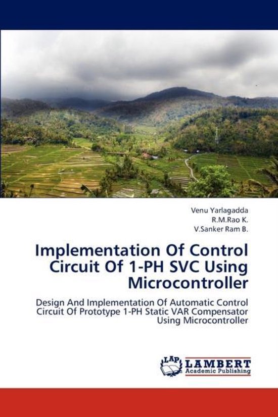 Implementation Of Control Circuit Of 1-PH SVC Using Microcontroller | 9783659146978 |... | bol