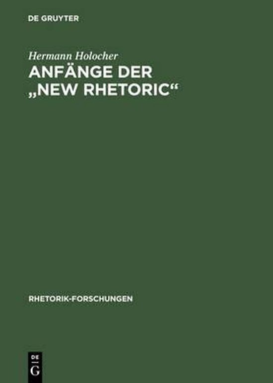 Rhetorik-Forschungen- Anfänge Der New Rhetoric | 9783484680098 ...