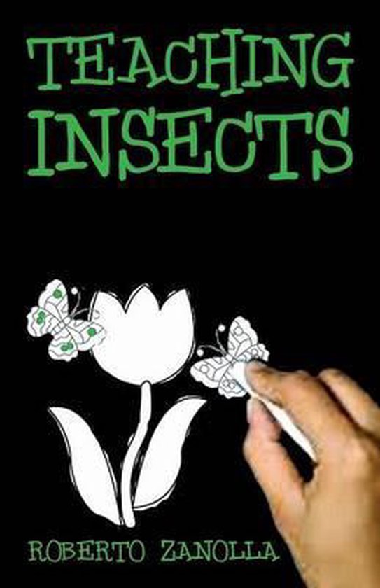 Teaching Insects, Roberto Zanolla | 9781611028409 | Boeken | bol