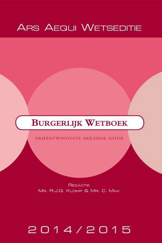 Burgerlijk wetboek 2014/2015 | 9789069164458 | Boeken | bol.com