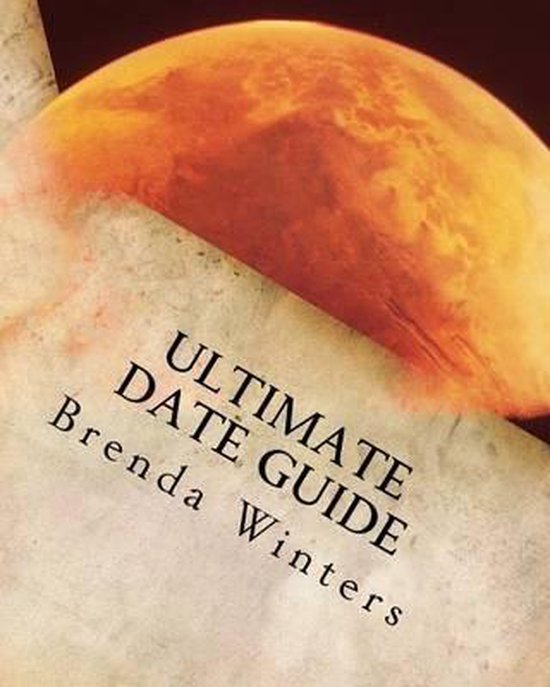 Ultimate Date Guide, Brenda K Winters | 9781530095438 | Boeken | bol.com