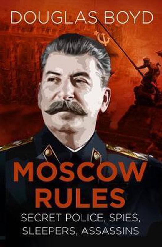Moscow Rules | 9780750989367 | Douglas Boyd | Boeken | bol.com