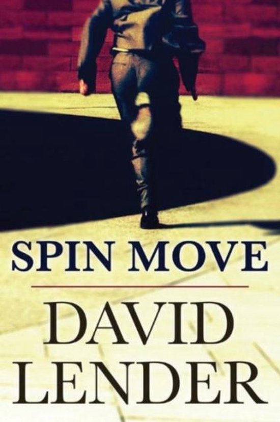 Spin Move, David Lender | 9781477827277 | Boeken | bol.com