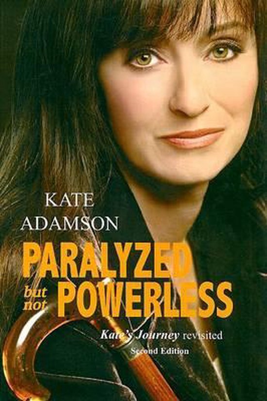 Paralyzed but Not Powerless, Kate Adamson | 9780974190709 | Boeken | bol