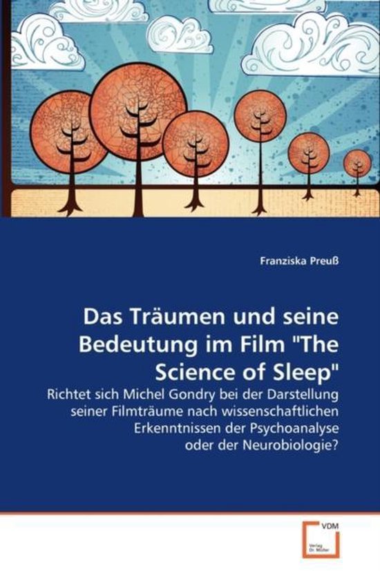 Das Traumen und seine Bedeutung im Film The Science of Sleep ...