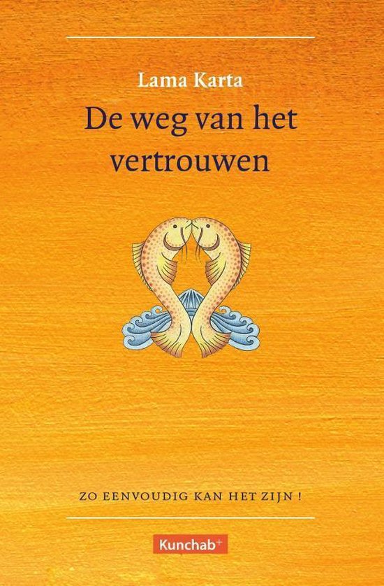 De weg van het vetrouwen, Lama Karta | 9789054879565 | Boeken | bol