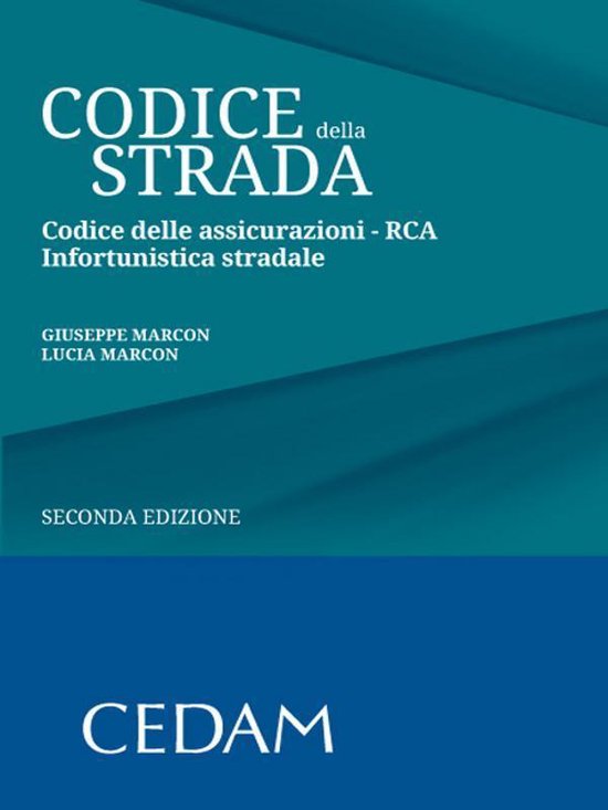 Codice della strada (ebook), Marcon Giuseppe - Marcon Lucia ...