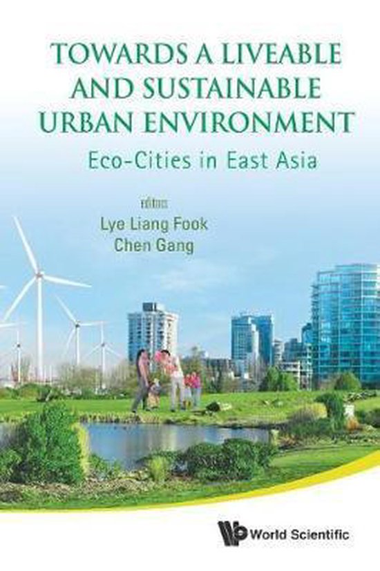 Towards a Liveable and Sustainable Urban Environment | 9789813224797 ...