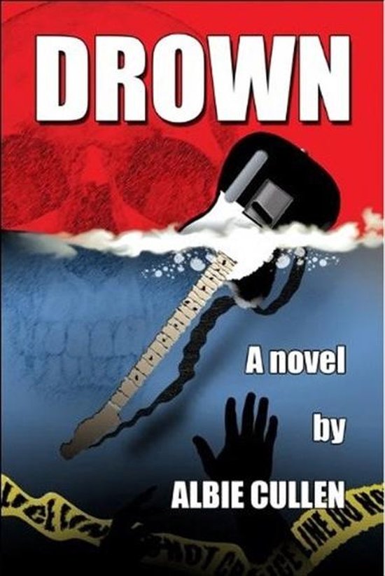 Drown (ebook), Albie Cullen | 9780983364900 | Boeken | bol.com