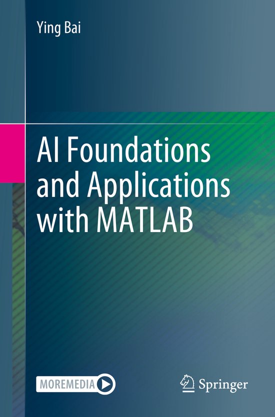 AI Foundations and Applications with MATLAB | 9783031844225 | Ying Bai ...