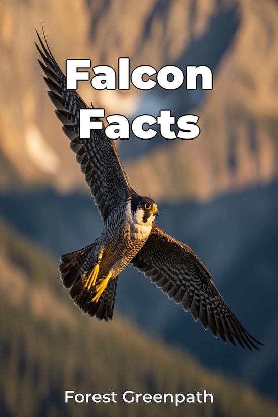 Falcon Facts (ebook), Forest Greenpath | 9788233970284 | Boeken | bol