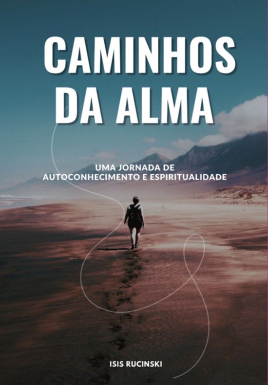 Caminhos Da Alma (ebook), Isis Rucinski | 3410006588988 | Boeken | bol