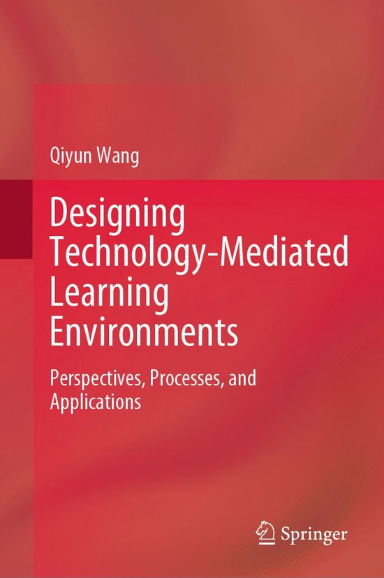 Designing Technology-Mediated Learning Environments (ebook), Qiyun Wang |... | bol