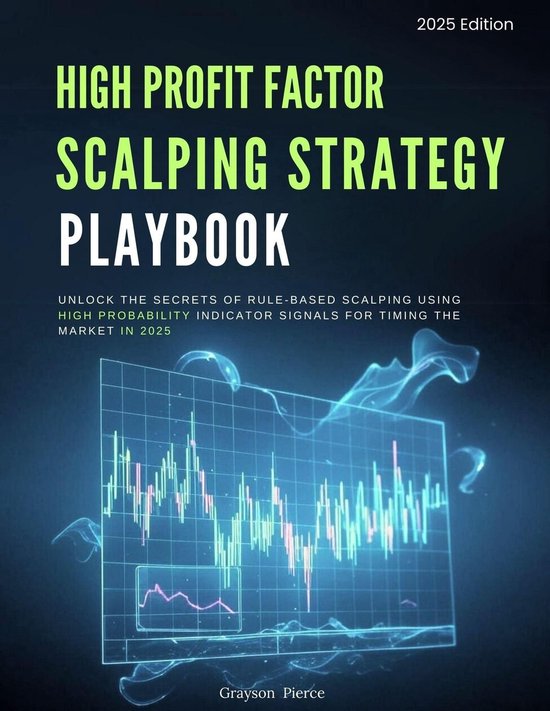 Profitable Trading Strategies for 2025 3 - Scalping Strategy Playbook: Unlock the... | bol