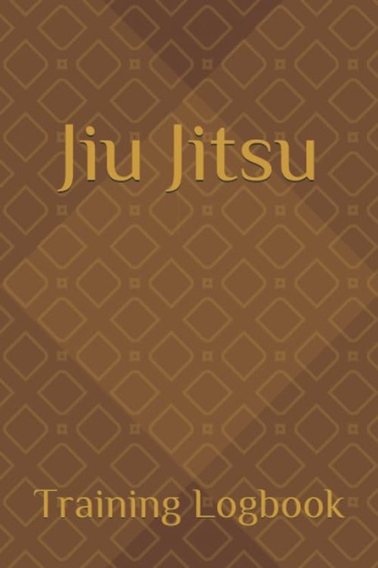 Jitsu Training Logbook - Brown Belt: (BJJ/ Brazilian Jiu Jitsu/ MMA/ grappling/ no gi/... | bol