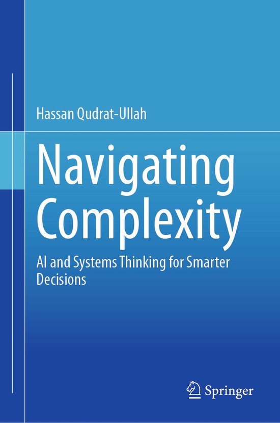 Navigating Complexity (ebook), Hassan Qudrat-Ullah | 9783031827426 ...
