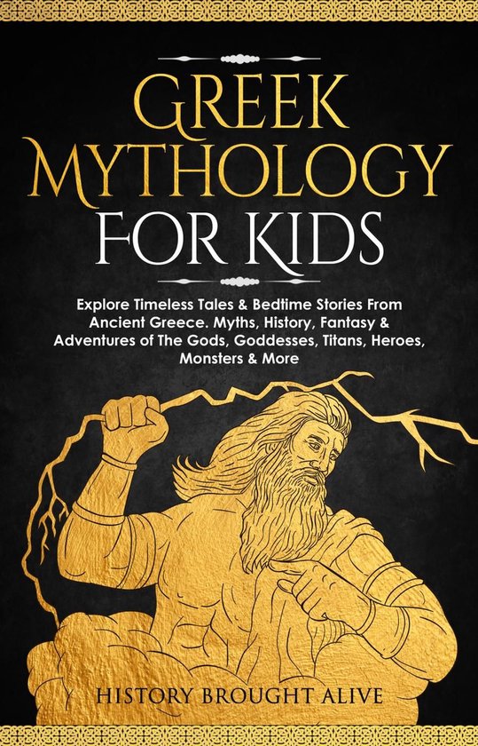 Greek Mythology For Kids: Explore Timeless Tales & Bedtime Stories From ...