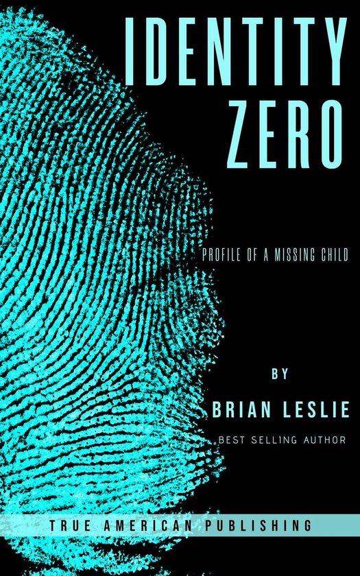 Identity Zero (ebook), Brian Leslie | 9798227486431 | Boeken | bol