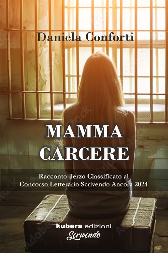 Mamma carcere (ebook), Daniela Conforti | 9791223917732 | Boeken | bol