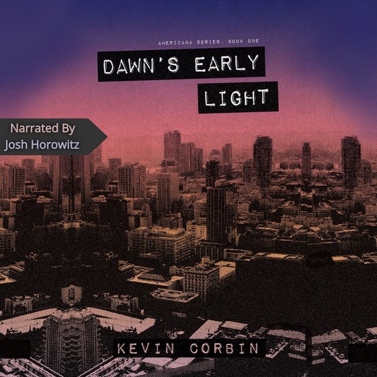 Dawn's Early Light, Kevin Corbin | 9798851353987 | Boeken | bol
