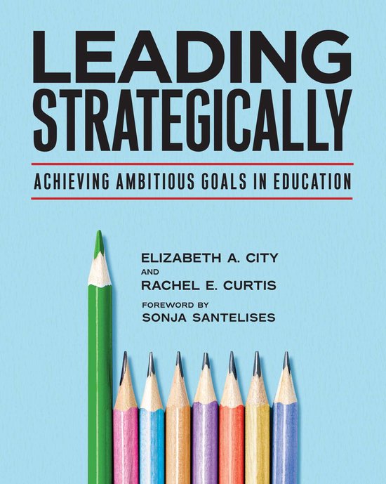 Leading Strategically, Elizabeth A. City | 9781682539880 | Boeken | bol