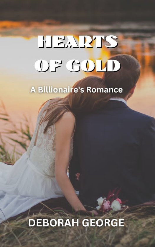 Hearts of Gold (ebook), Deborah George | 1230006781347 | Boeken | bol.com