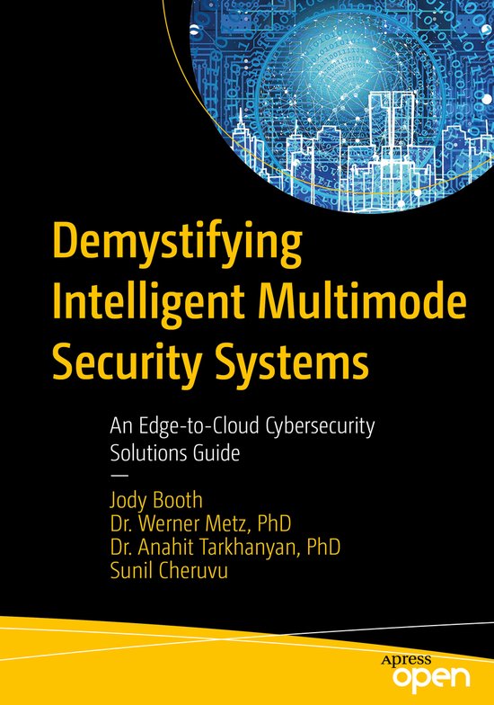 Demystifying Intelligent Multimode Security Systems | 9781484282960 | Jody Booth | Boeken | bol