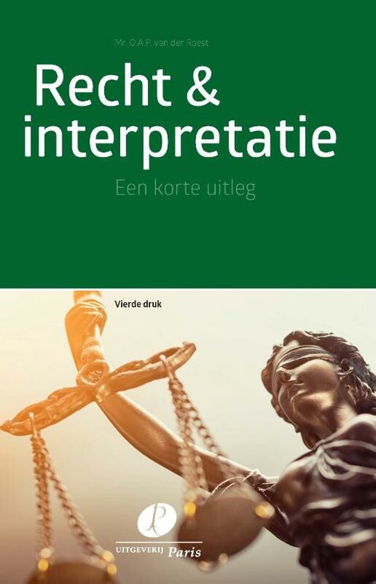 Recht & Interpretatie | 9789462513242 | O.A.P. van der Roest | Boeken | bol