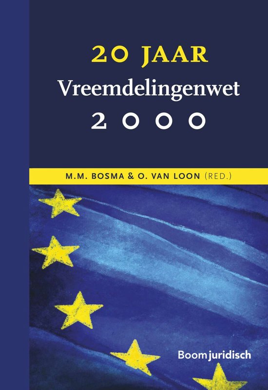 20 jaar Vreemdelingenwet 2000 | 9789462909854 | Boeken | bol